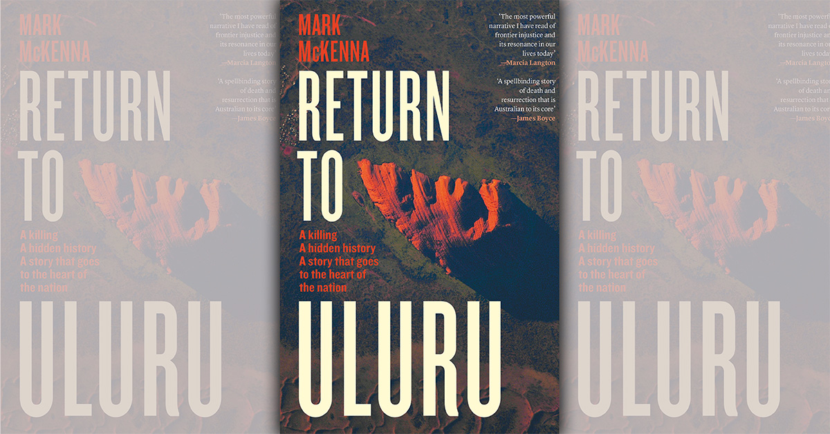 Return to Uluru by Mark McKenna