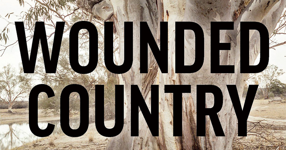 Cameron Muir reviews 'Wounded Country: The Murray–Darling Basin – a ...