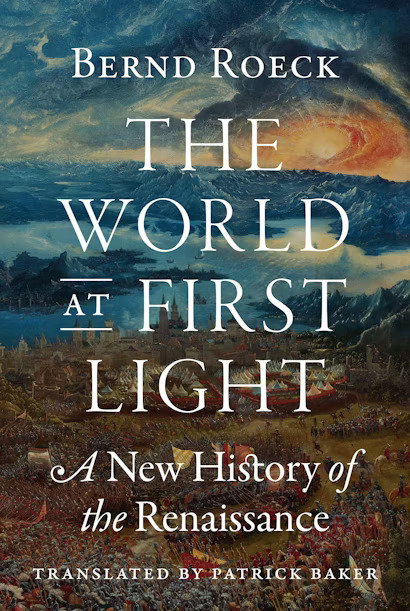 David Garrioch reviews ‘The World at First Light: A new history of the ...