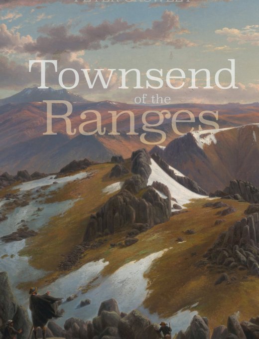Seumas Spark reviews ‘Townsend of the Ranges’ by Peter Crowley