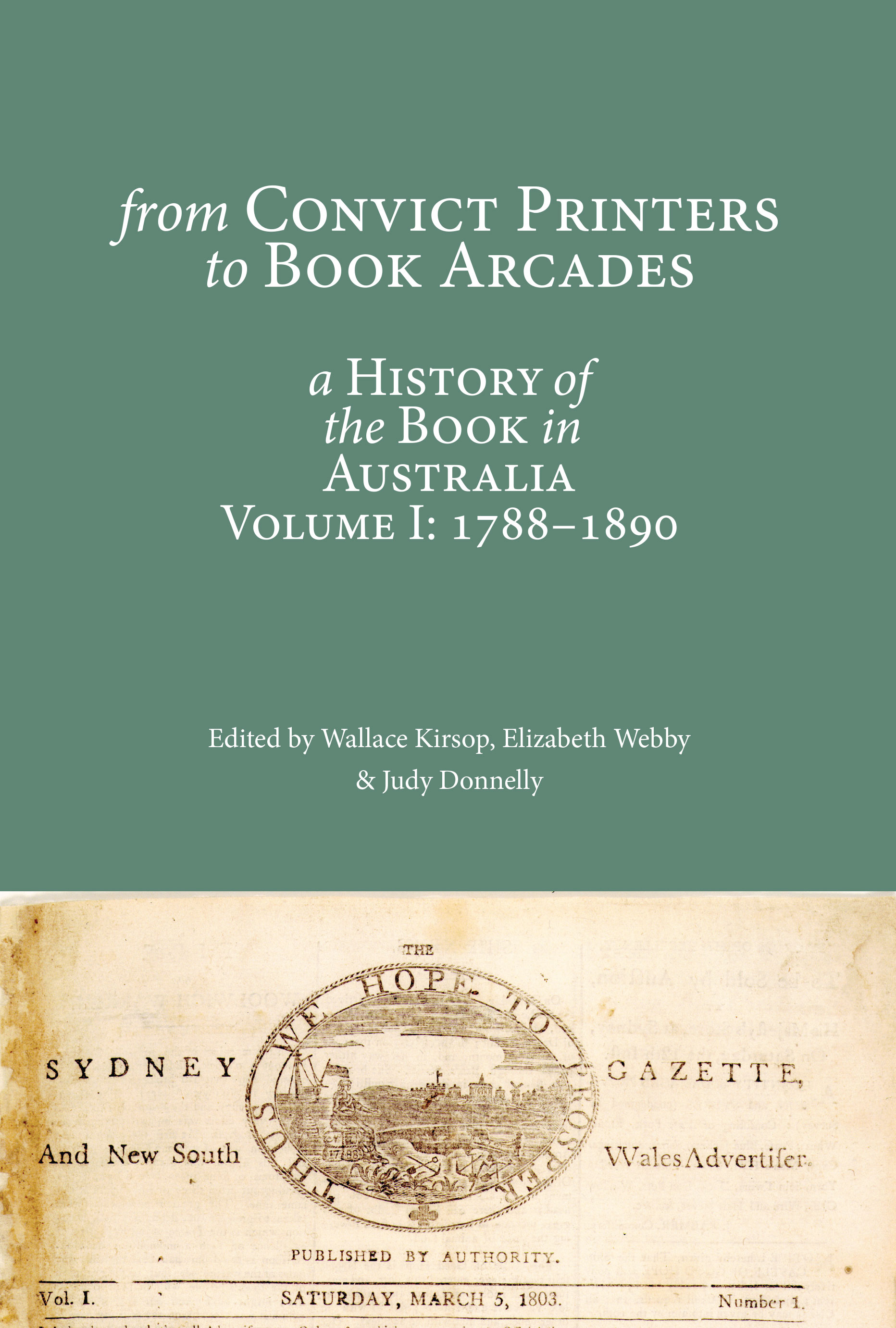 Nathan Hollier reviews ‘From Convict Printers to Book Arcades: A ...