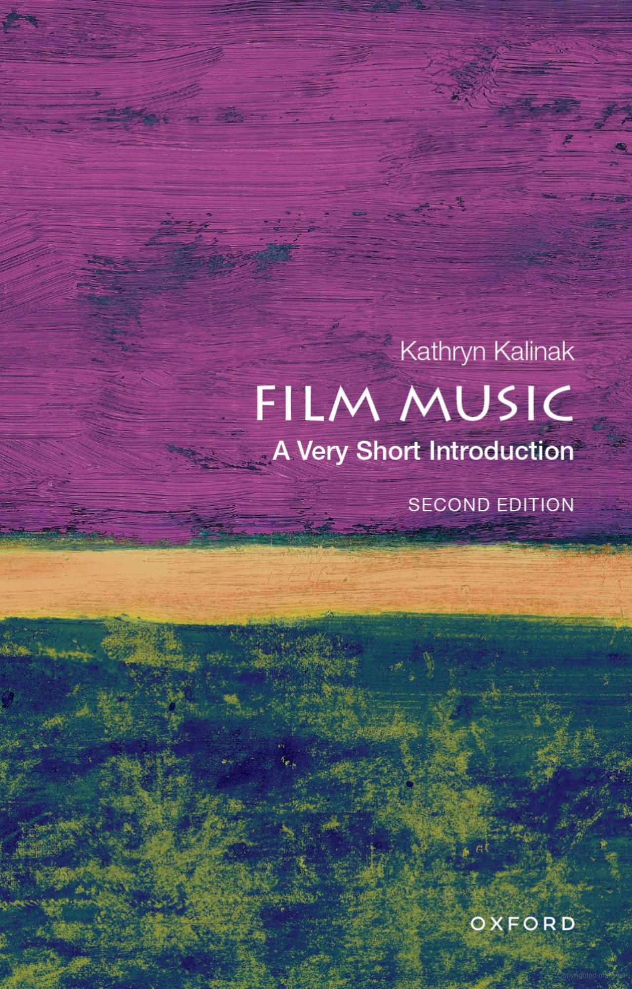Richard Leathem reviews ‘Film Music: A very short introduction, Second ...
