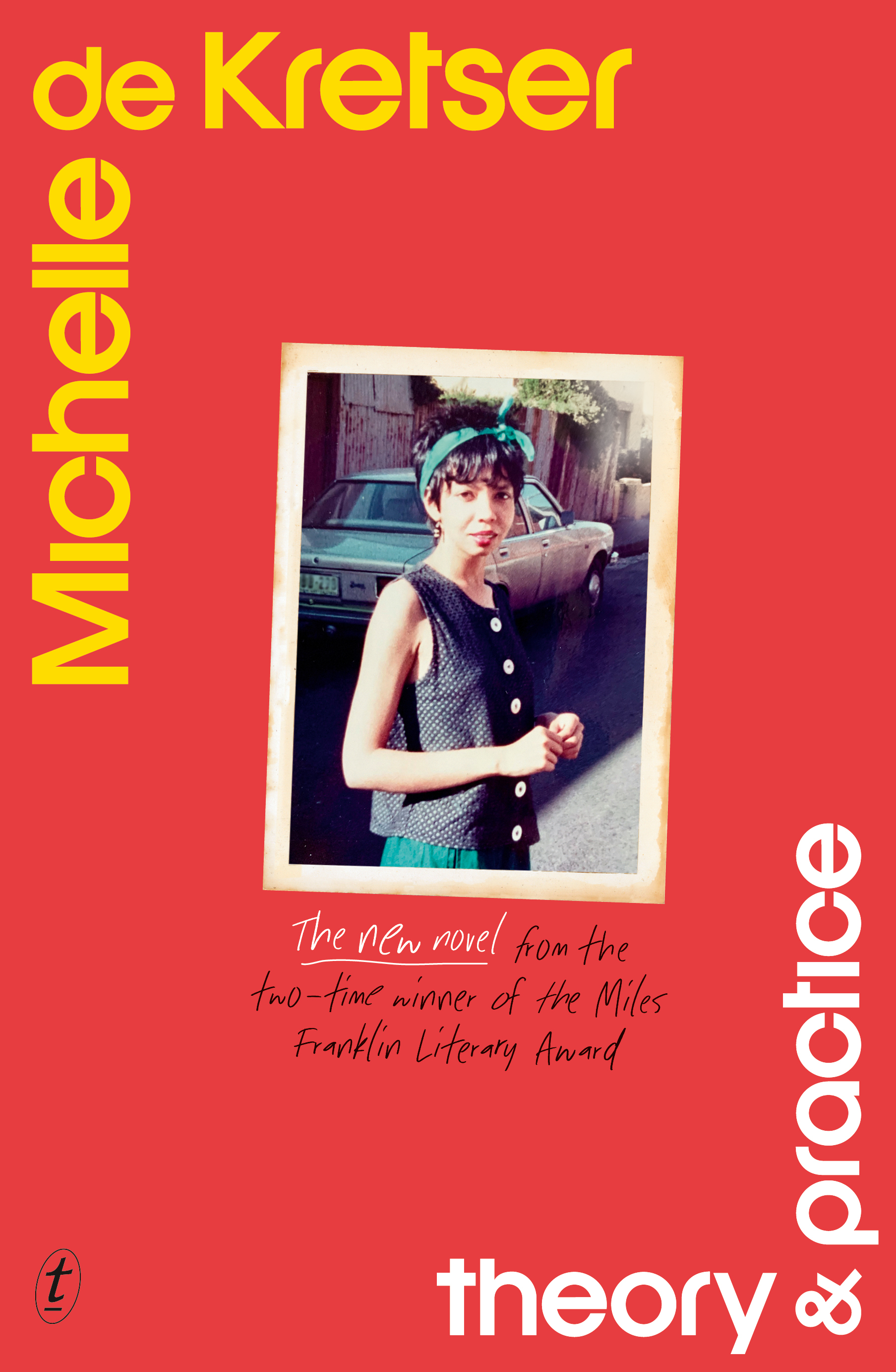 Nicole Abadee reviews ‘Theory & Practice’ by Michelle de Kretser