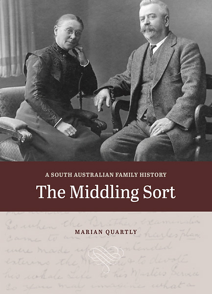Kerryn Goldsworthy reviews ‘The Middling Sort: A South Australian ...