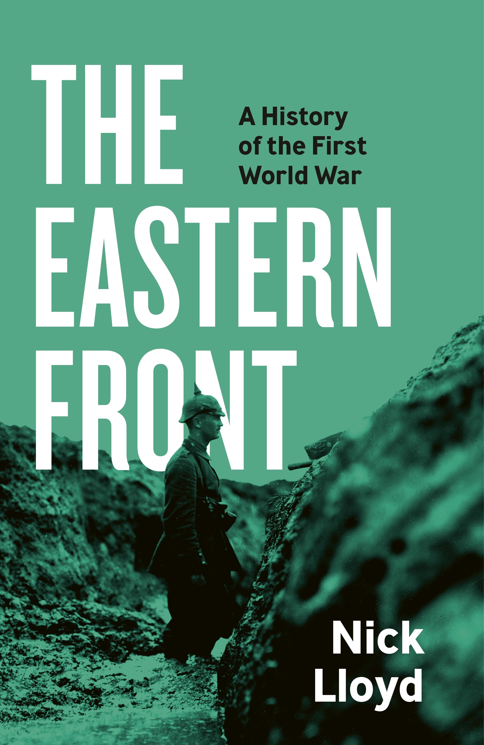 Michael McKernan reviews ‘The Eastern Front: A history of the first ...