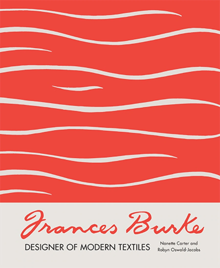 Christopher Menz reviews 'Frances Burke: Designer of modern textiles ...