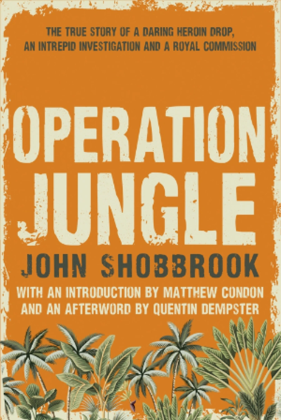 Lyndon Megarrity reviews 'Operation Jungle' by John Shobbrook