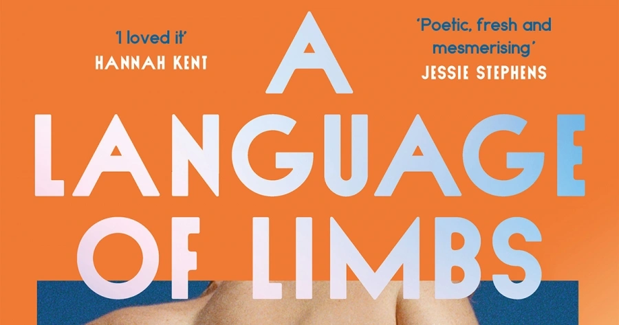 Yves Rees reviews ‘A Language of Limbs: A novel’ by Dylin Hardcastle