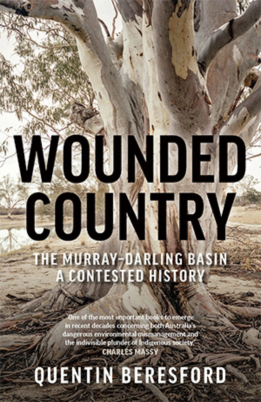 Cameron Muir reviews 'Wounded Country: The Murray–Darling Basin – a ...
