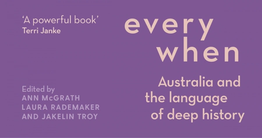 Leonie Stevens reviews 'Everywhen: Australia and the language of deep ...