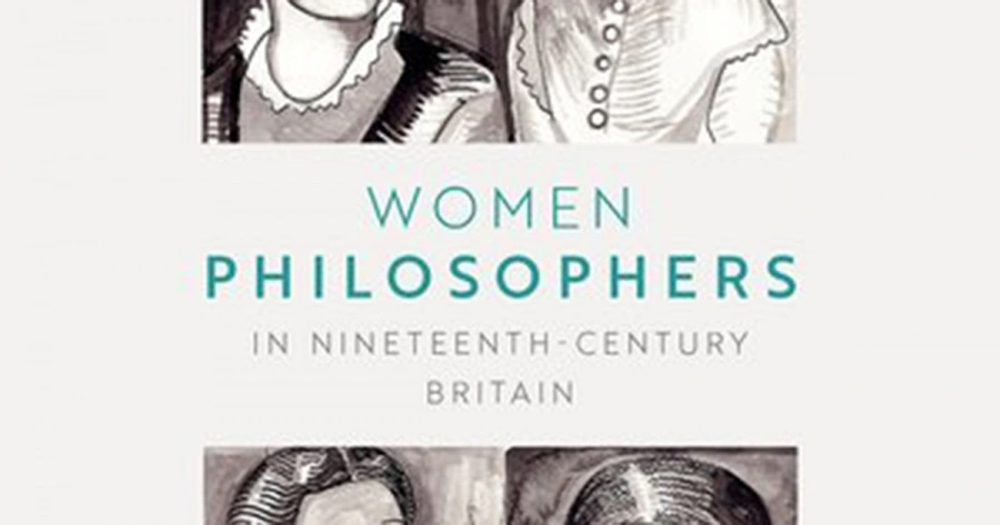 Karen Green reviews 'Women Philosophers in Nineteenth-Century Britain ...