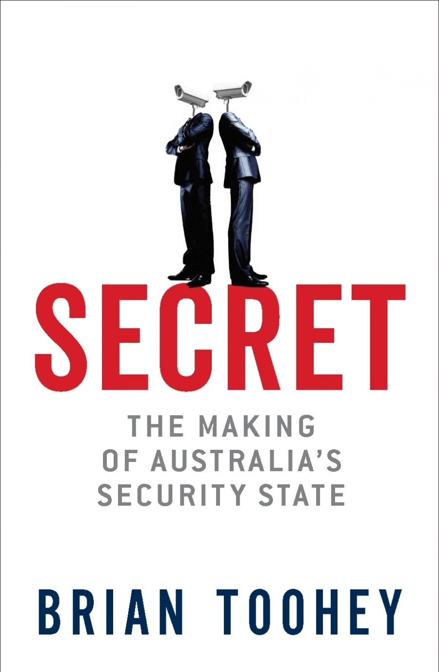 Kieran Pender reviews 'Secret: The making of Australia’s security state ...