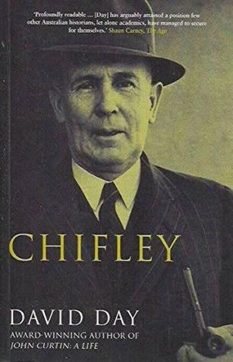 Tim Rowse reviews 'Chifley' by David Day