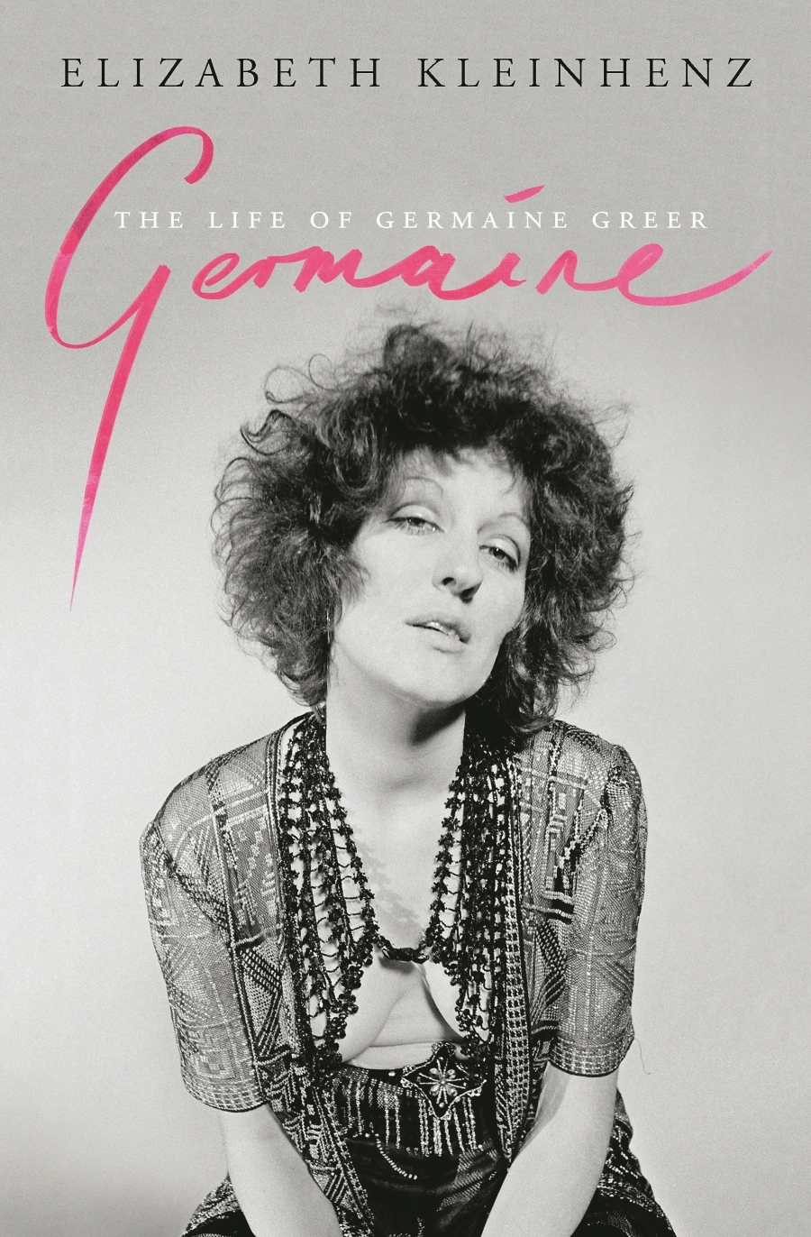 Zora Simic reviews 'Germaine: The life of Germaine Greer' by Elizabeth ...