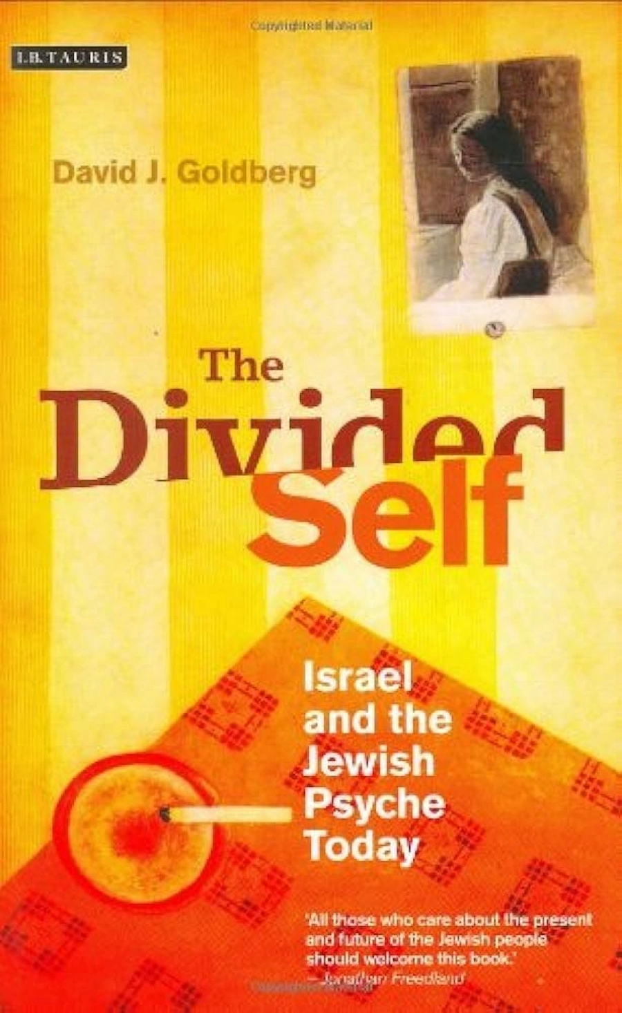 Geoffrey Brahm Levey reviews ‘The Divided Self: Israel and the Jewish ...
